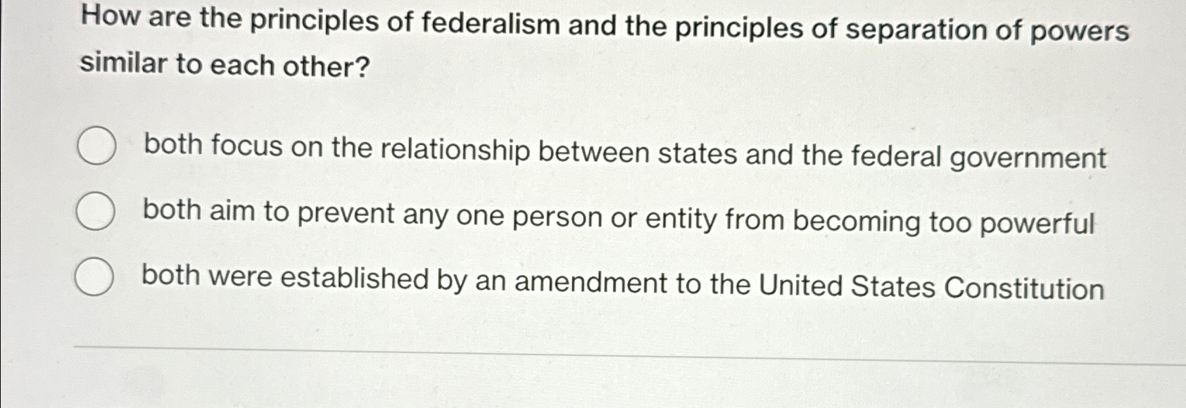 Solved How are the principles of federalism and the | Chegg.com