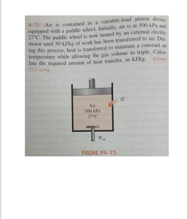Solved 4-73 Air is contained in a variable-load piston | Chegg.com