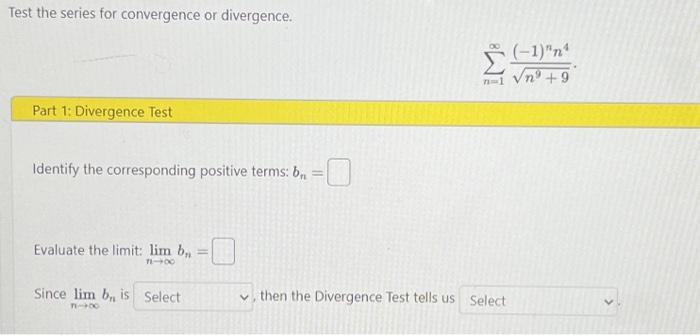 Solved Test the series for convergence or divergence. Part | Chegg.com