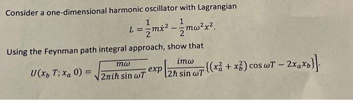 Solved Consider a one-dimensional harmonic oscillator with | Chegg.com