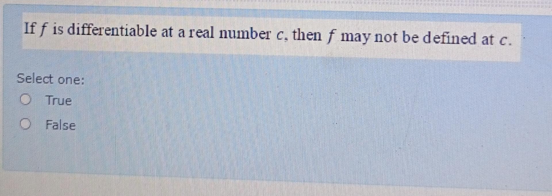 Solved If f ﻿is differentiable at a real number c, ﻿then f | Chegg.com