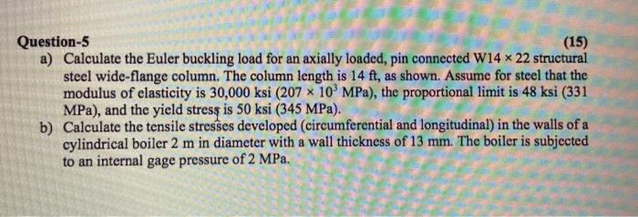Solved Question-5 (15) a) Calculate the Euler buckling load | Chegg.com