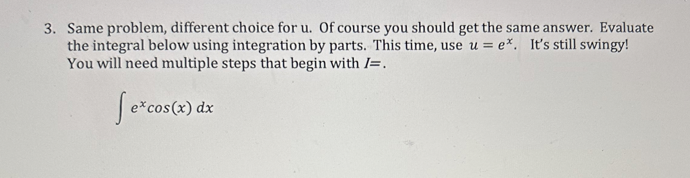 Solved Same problem, different choice for u. ﻿Of course you | Chegg.com