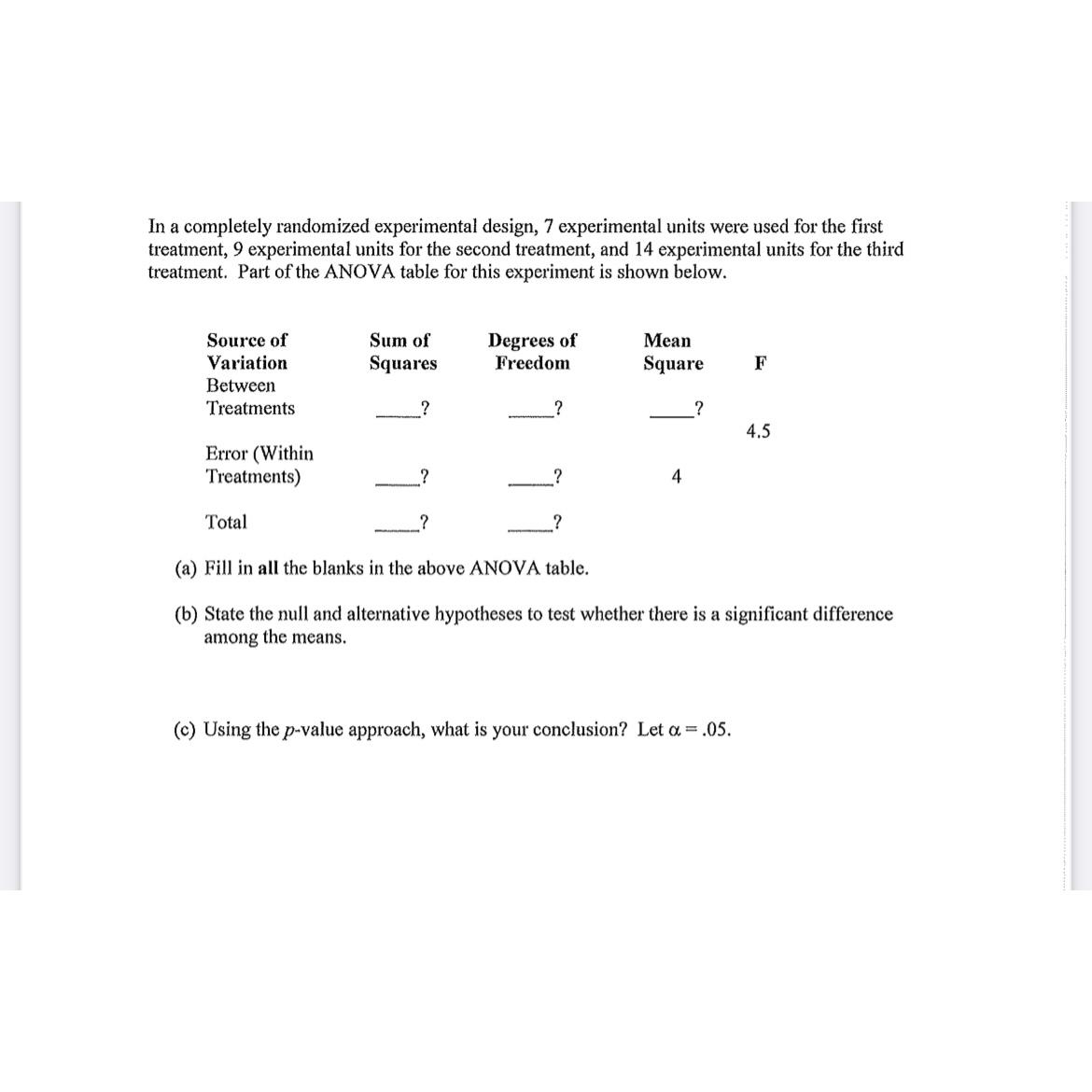 Solved In a completely randomized experimental design, 7 | Chegg.com