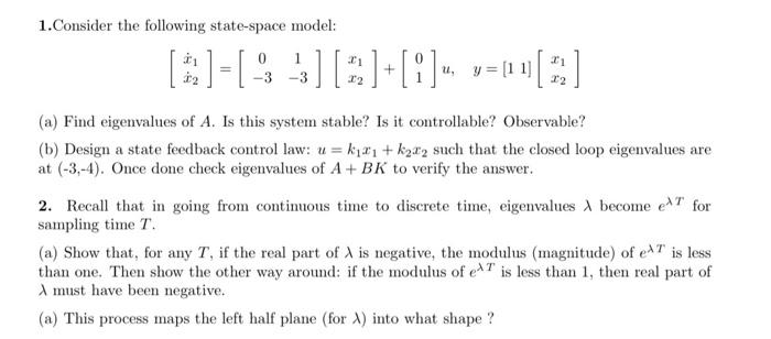 Solved 1. Consider the following state-space model: | Chegg.com