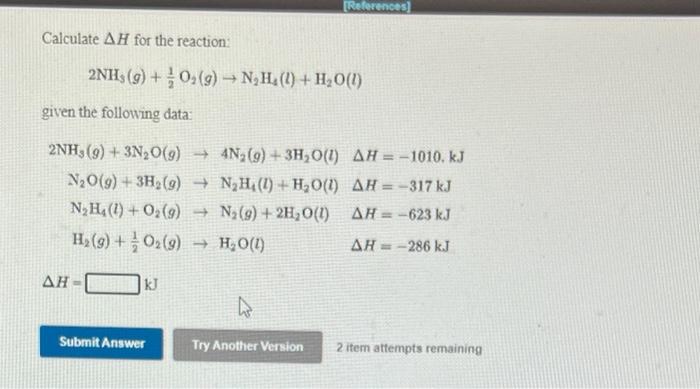 Solved [References) Calculate AH for the reaction: 2NH3(g) + | Chegg.com