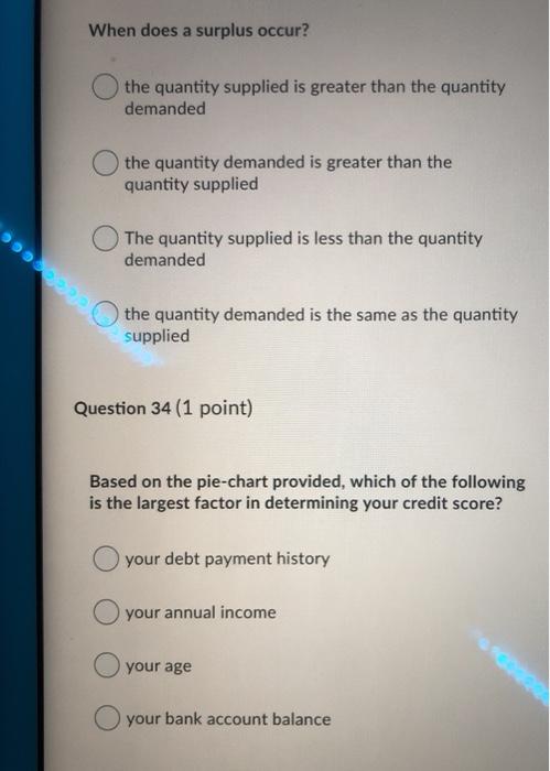 Solved When does a surplus occur? the quantity supplied is | Chegg.com