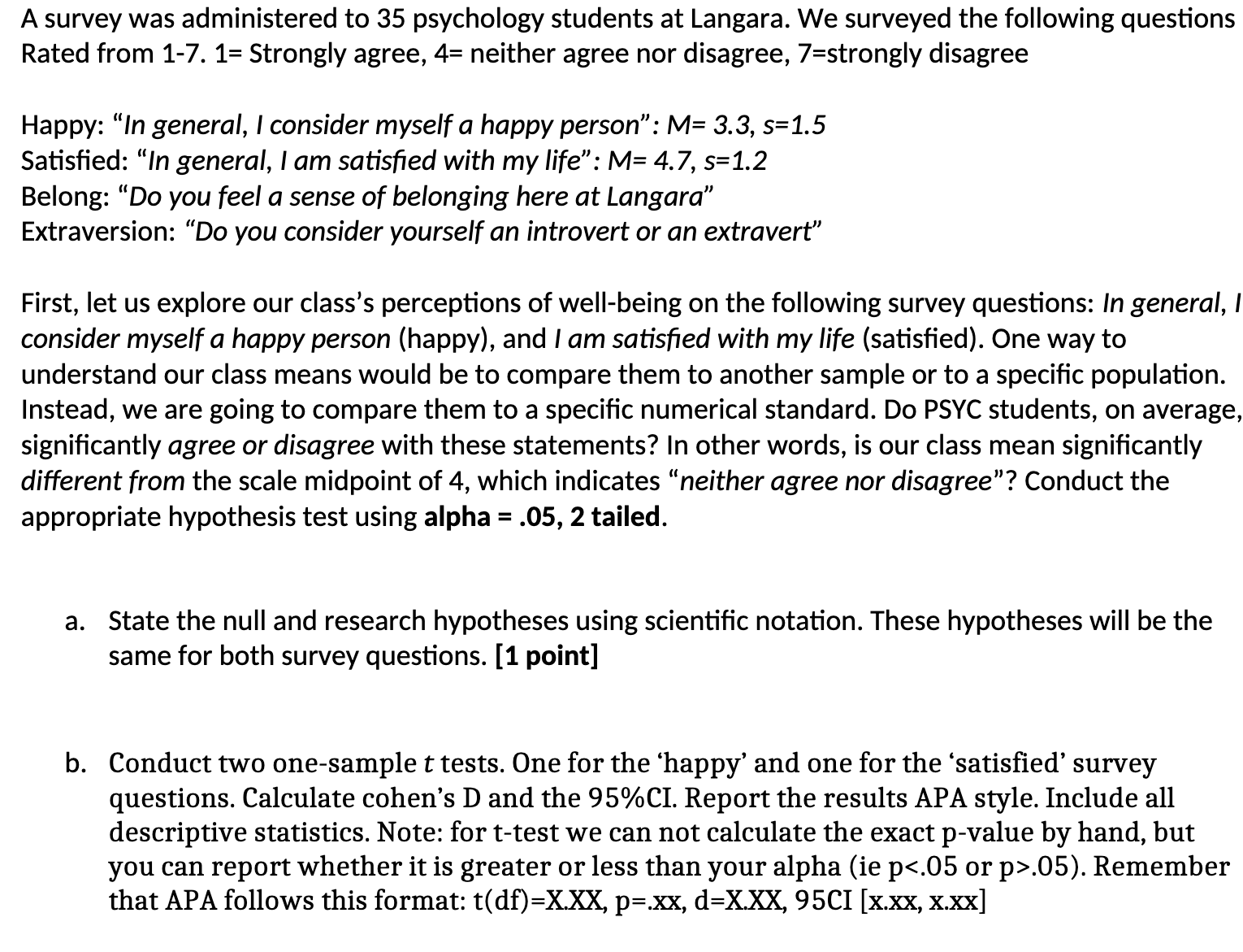 Solved A survey was administered to 35 ﻿psychology students | Chegg.com