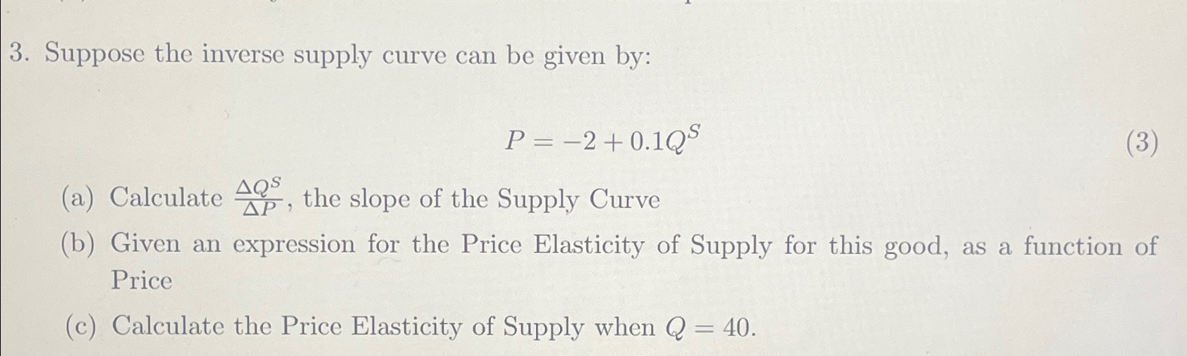 Solved Suppose the inverse supply curve can be given | Chegg.com