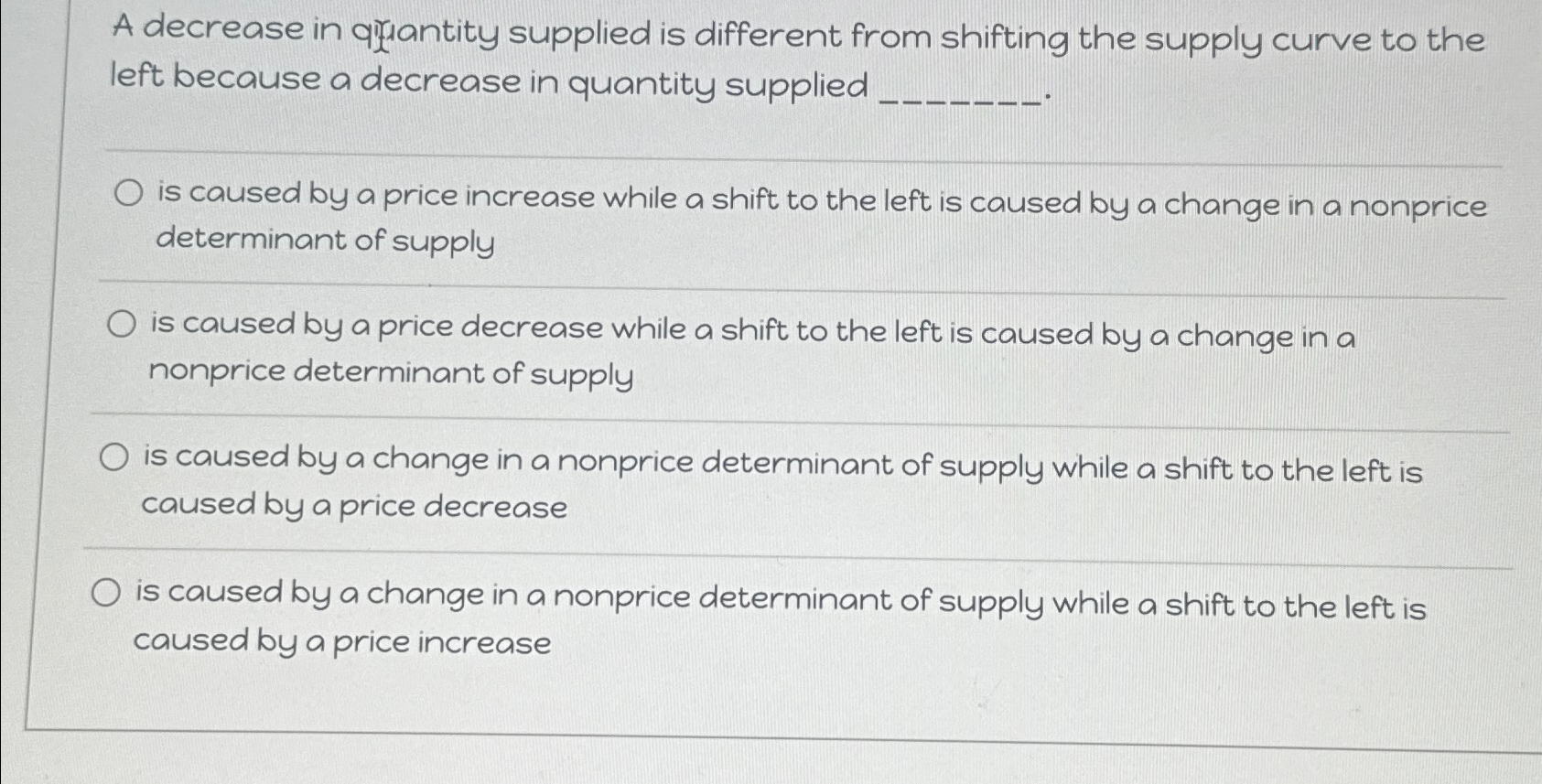 Solved A decrease in qfiantity supplied is different from | Chegg.com
