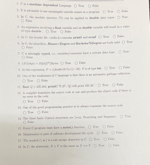 Solved 1. C is a machine dependent Language True False 2. It | Chegg.com