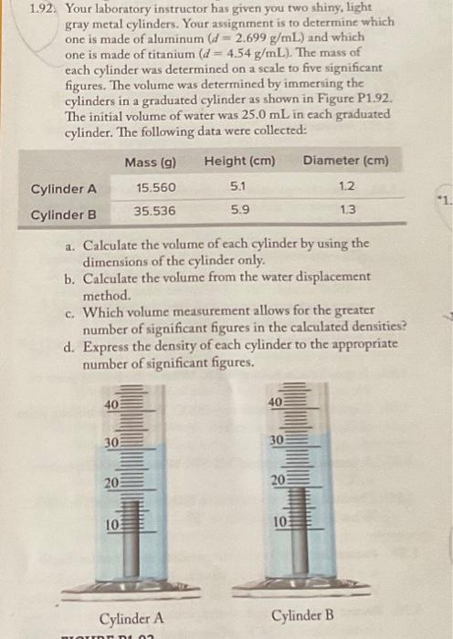 Solved 1.92. Your laboratory instructor has given you two | Chegg.com