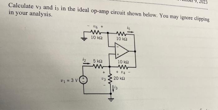 Solved Calculate v3 and i3 in the ideal op-amp circuit shown | Chegg.com