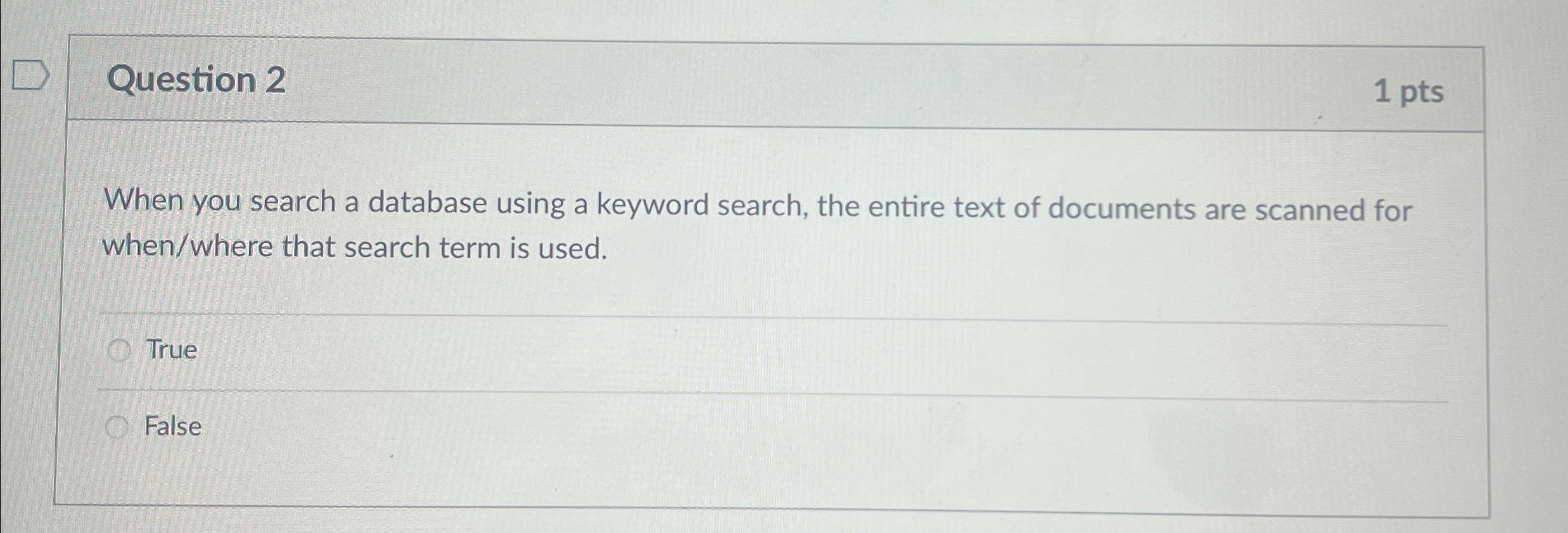 Solved Question 21 ﻿ptsWhen you search a database using a | Chegg.com