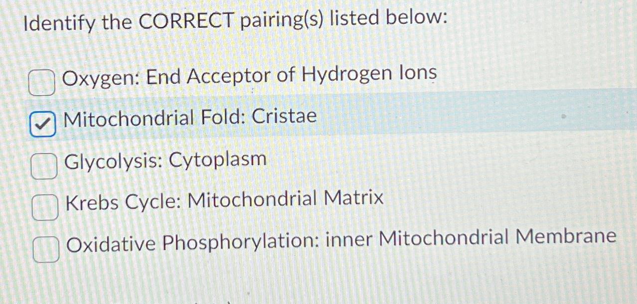 Solved Identify the CORRECT pairing(s) ﻿listed below:Oxygen: | Chegg.com