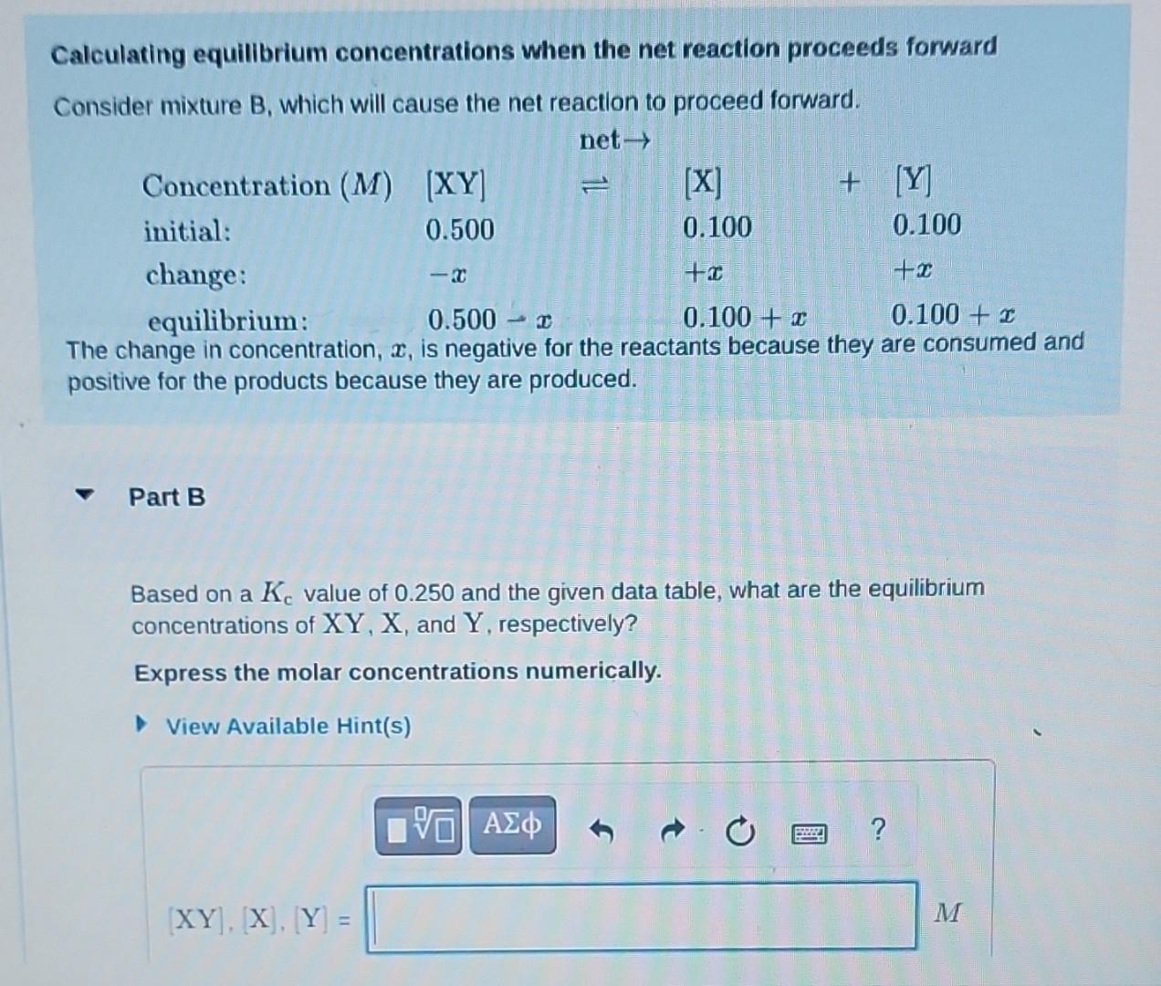 Calculating equilibrium concentrations when the net | Chegg.com