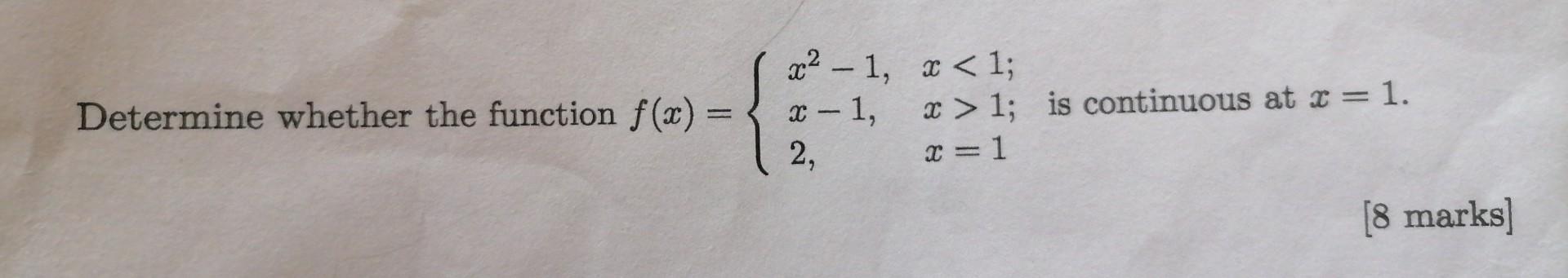 Solved x² - Determine whether the function f(x) = x2 -1, x