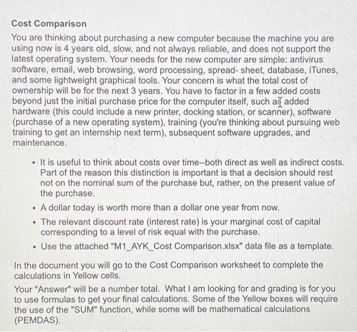 Solved Cost Comparison You are thinking about purchasing a | Chegg.com