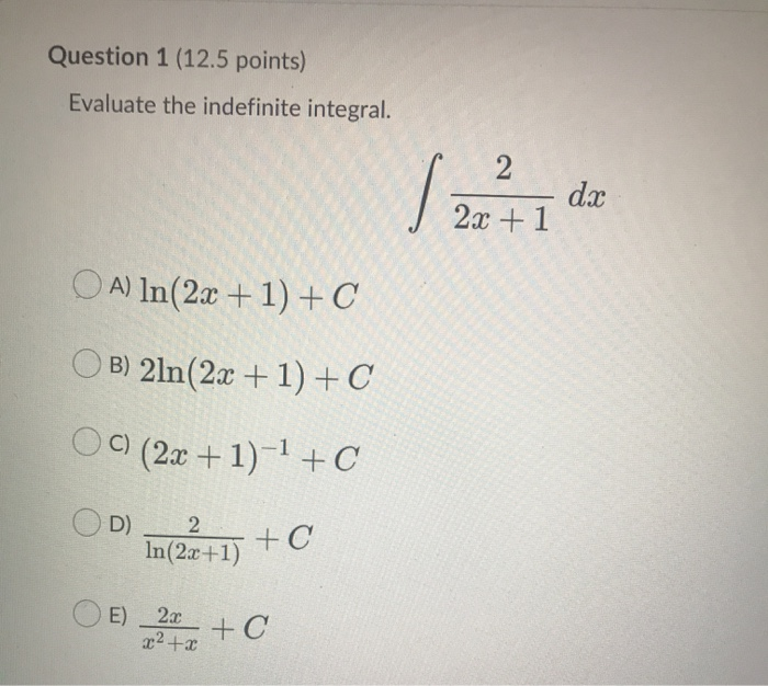 Solved Question 1 (12.5 points) Evaluate the indefinite | Chegg.com