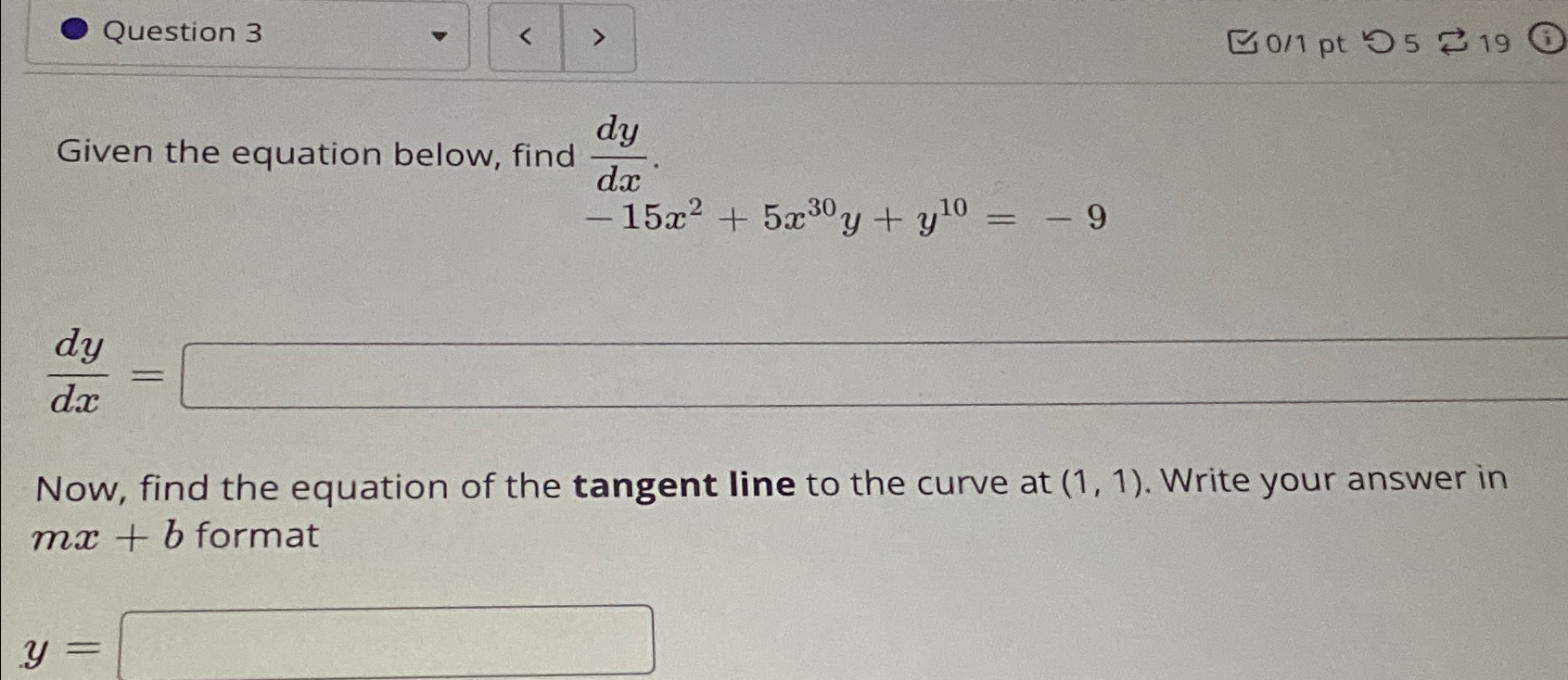 Solved Question 301 ﻿pt519Given the equation below, find | Chegg.com
