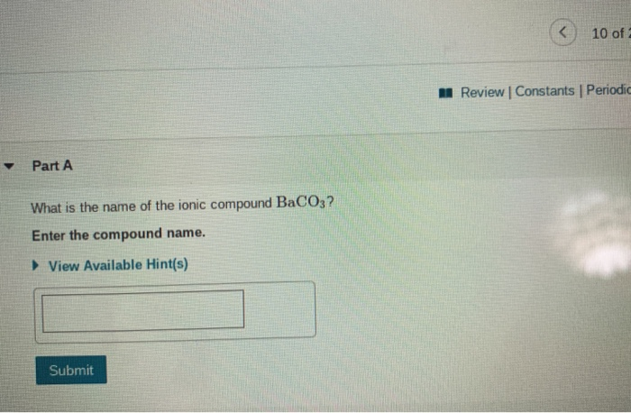 Solved 10 of 2 A Review Constants Periodic Part A What is | Chegg.com