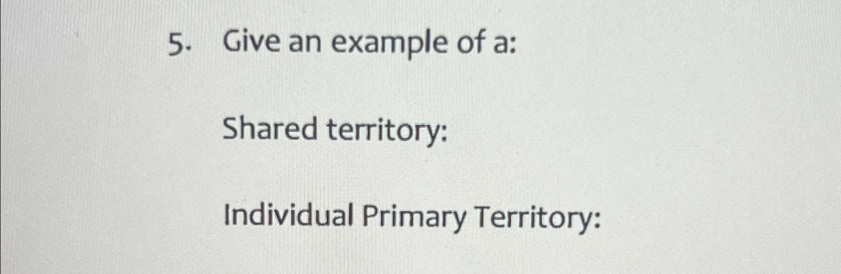 Solved Give an example of a:Shared territory:Individual | Chegg.com