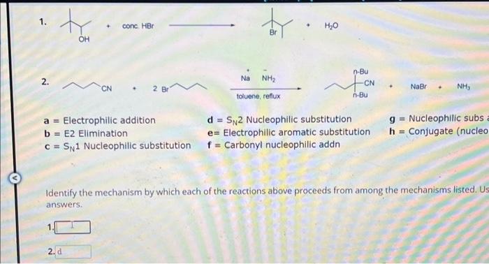 Solved 1. 2. g= Nucleophilic subs a= Electrophilic addition | Chegg.com