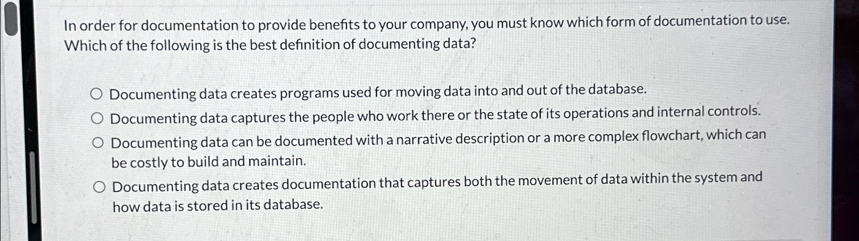 Solved In order for documentation to provide benefits to | Chegg.com