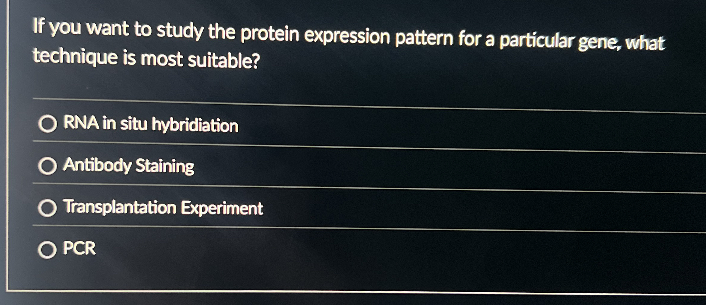 Solved If you want to study the protein expression pattern | Chegg.com