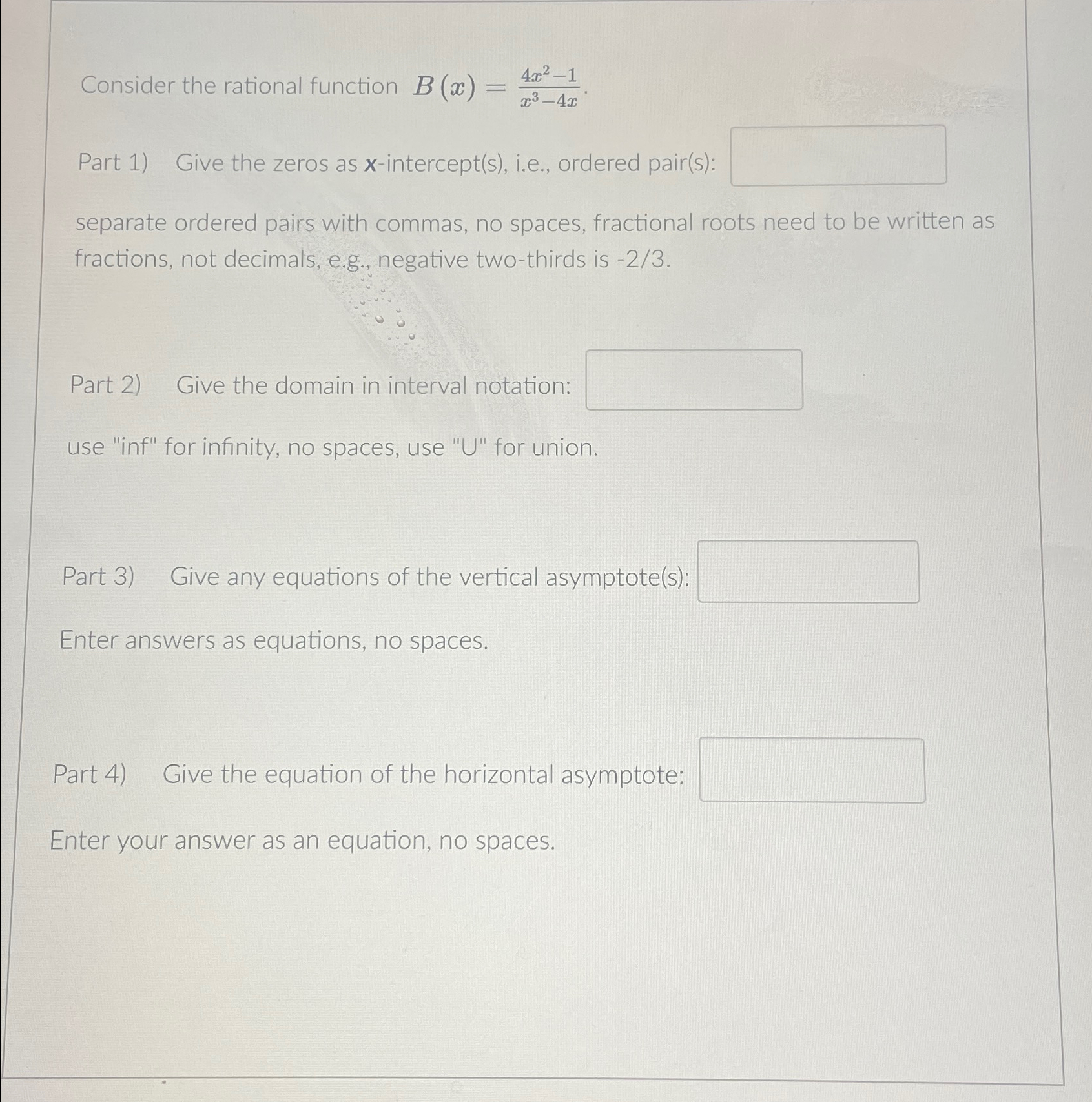 Solved Consider the rational function B(x)=4x2-1x3-4x.Part | Chegg.com
