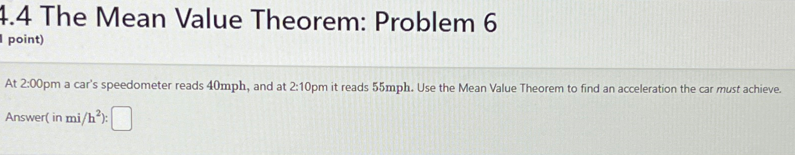 Solved 7.4 ﻿The Mean Value Theorem: Problem 6point)At 2:00pm | Chegg.com