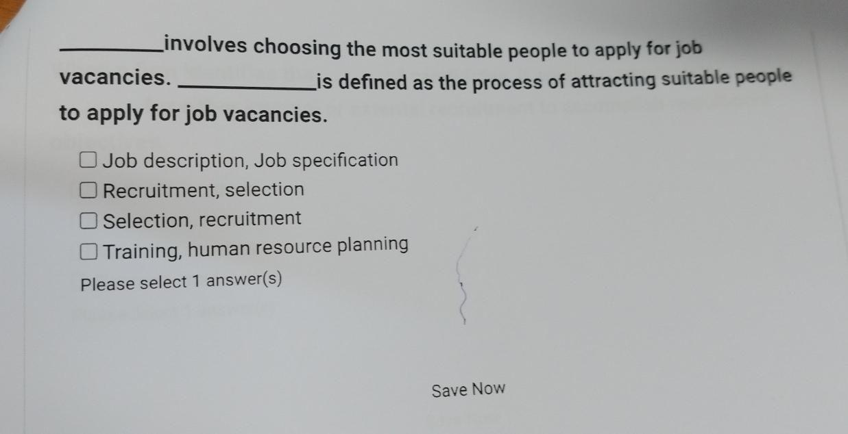 Solved involves choosing the most suitable people to apply | Chegg.com