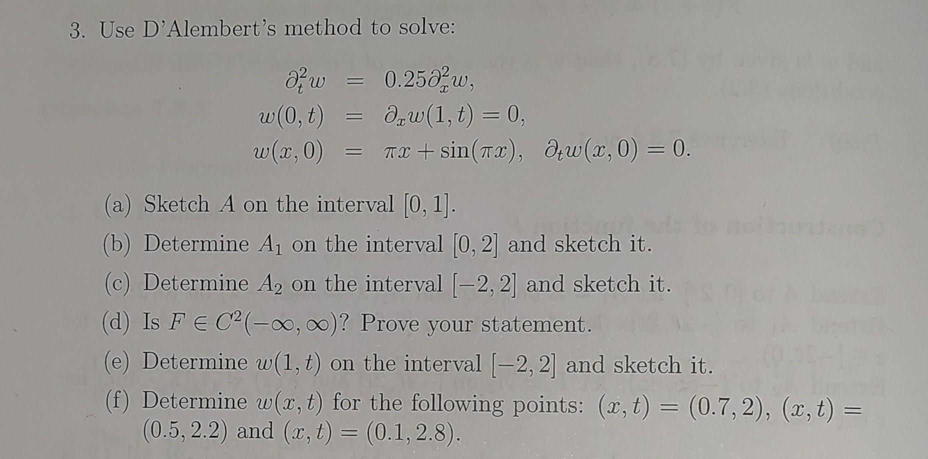 3. Use D'Alembert's method to solve: | Chegg.com