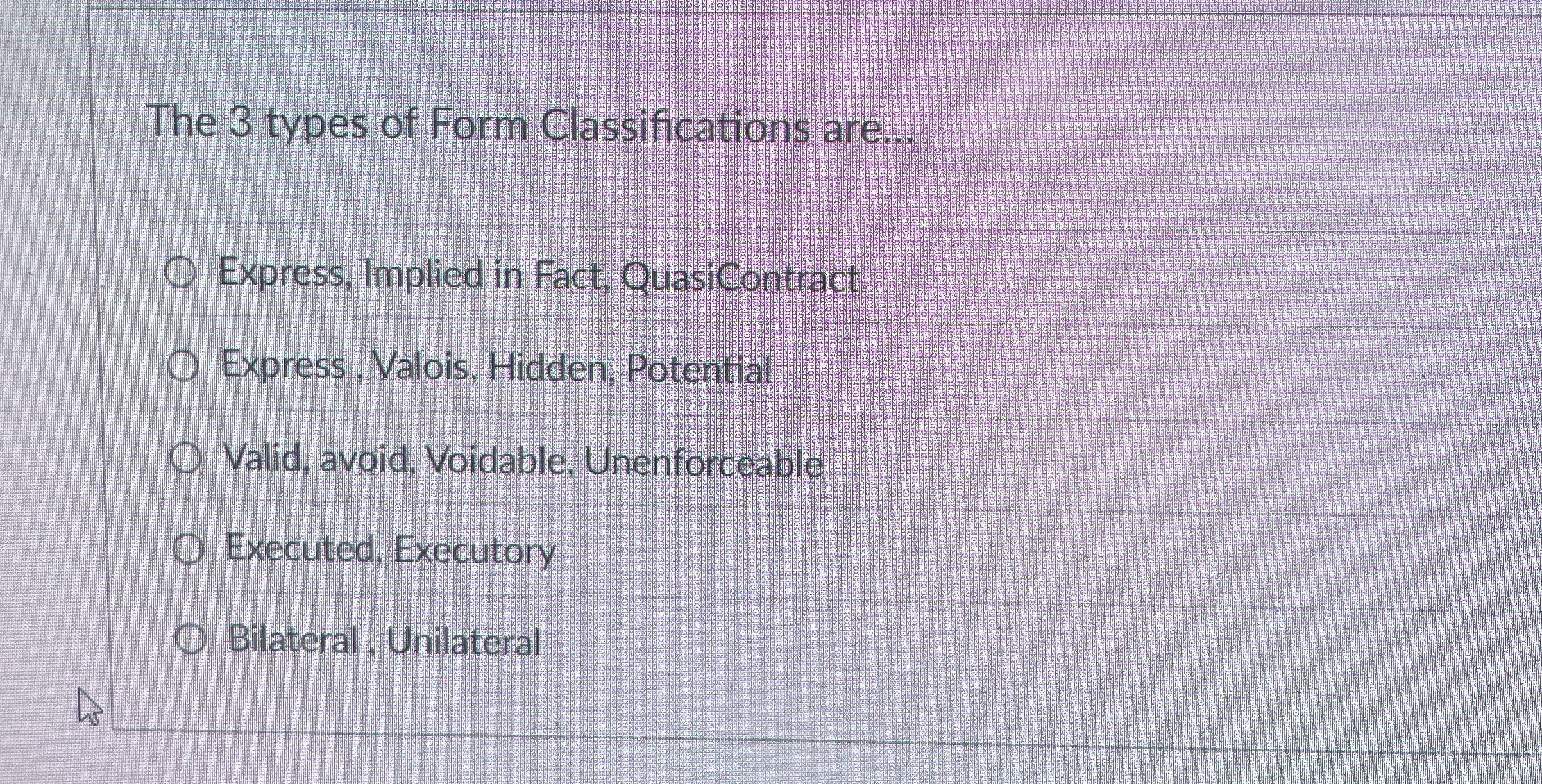 Solved The 3 ﻿types of Form Classifications are...Express, | Chegg.com