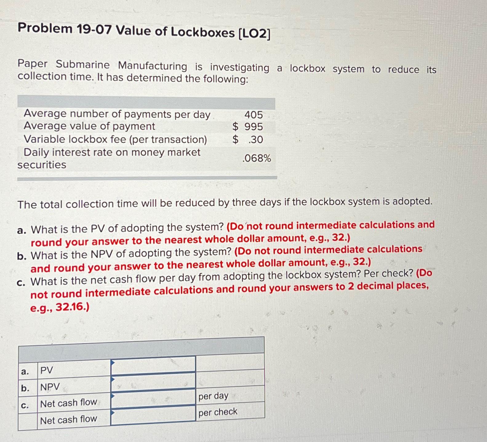 Solved Problem 19-07 ﻿Value of Lockboxes [LO2]Paper | Chegg.com