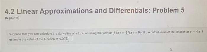 Solved 4 2 Linear Approximations And Differentials Problem