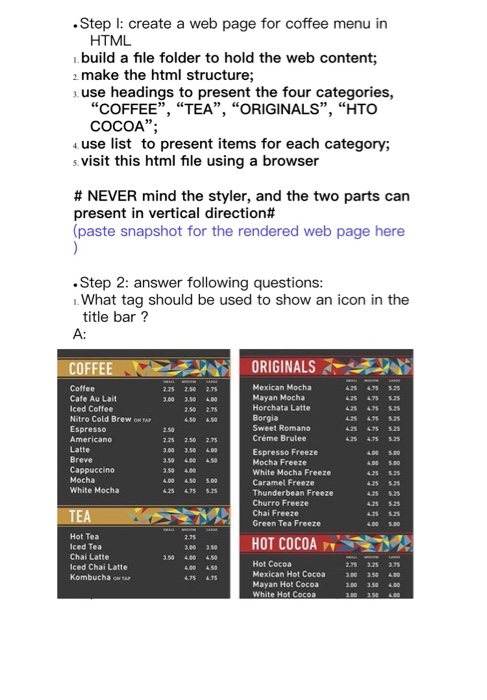 Solved Step 1: create a web page for coffee menu in HTML | Chegg.com