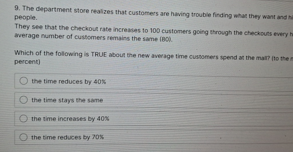 Solved The department store realizes that customers are | Chegg.com