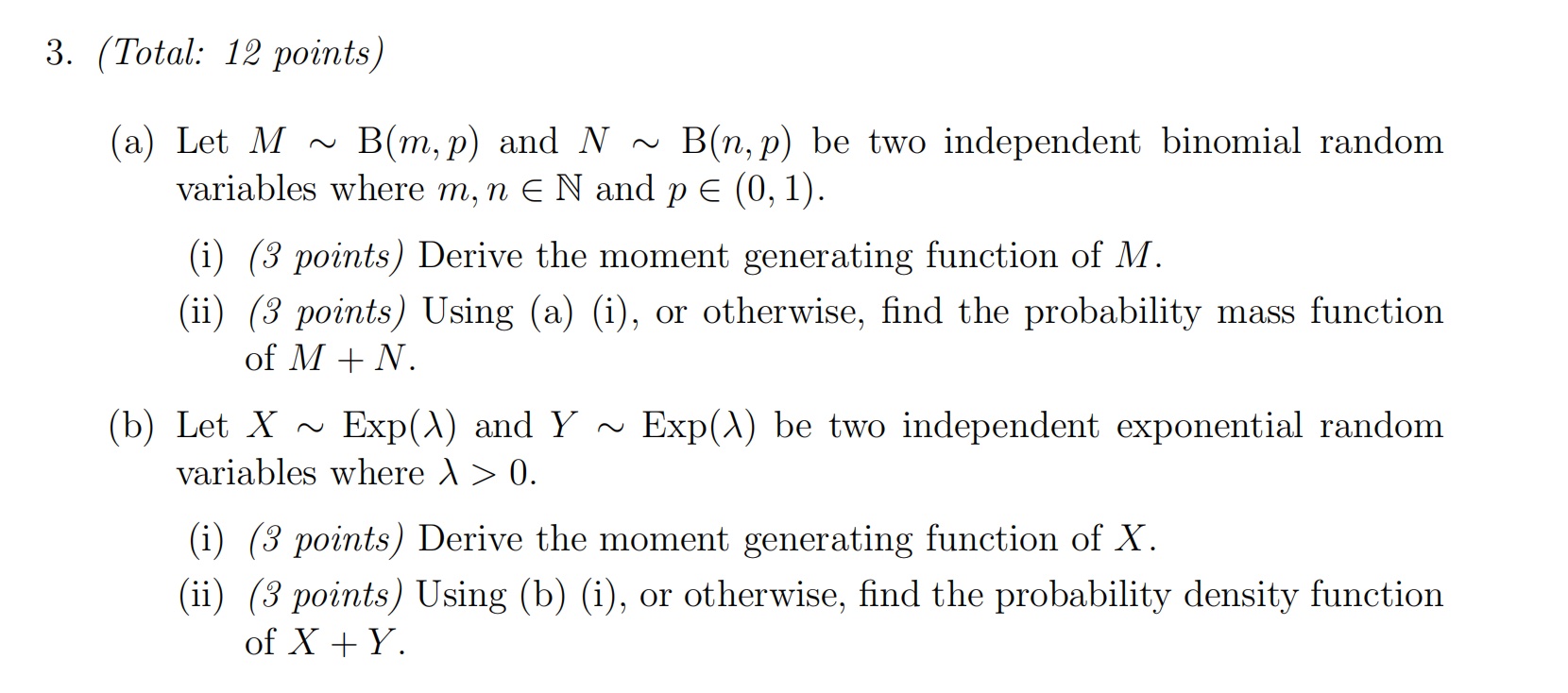 Solved (Total: 12 ﻿points)(a) ﻿Let M∼B(m,p) ﻿and N∼B(n,p) | Chegg.com