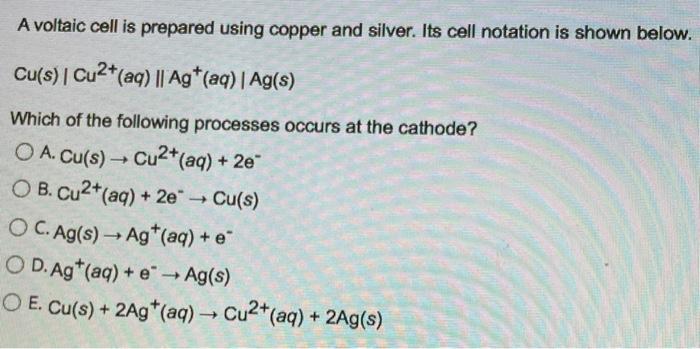 Solved A voltaic cell is prepared using copper and silver. | Chegg.com