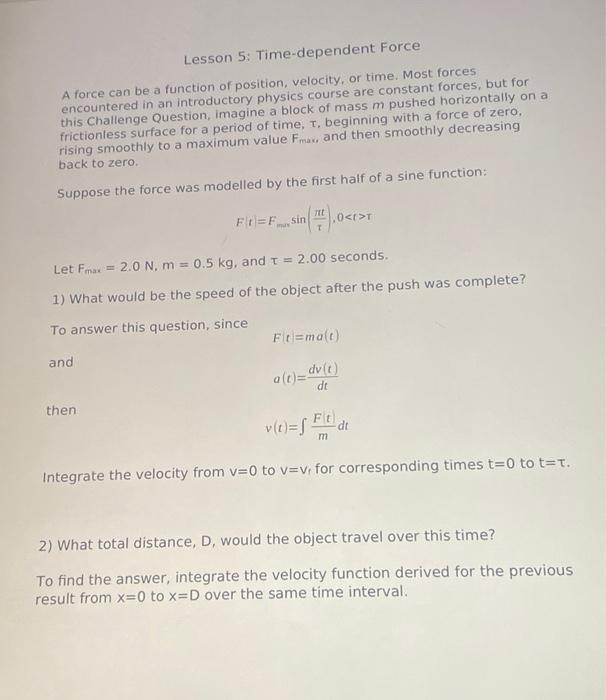 Solved Lesson 5: Time-dependent Force A force can be a | Chegg.com
