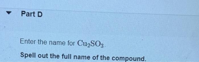 Solved Part A Enter the formula for the polyatomic ion in | Chegg.com