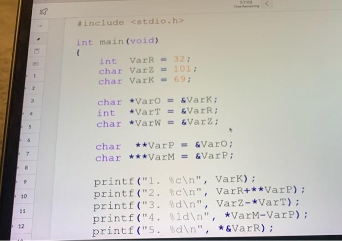 Solved 88 #include int main (void) f int VarR=32; char | Chegg.com