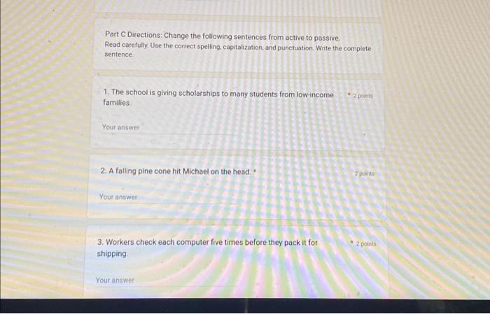 Part C Directions: Change the following sentences | Chegg.com