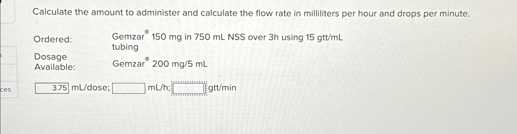 Solved Calculate the amount to administer and calculate the | Chegg.com