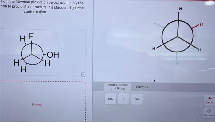 Solved from the Newman projection below, rotate only the bon | Chegg.com