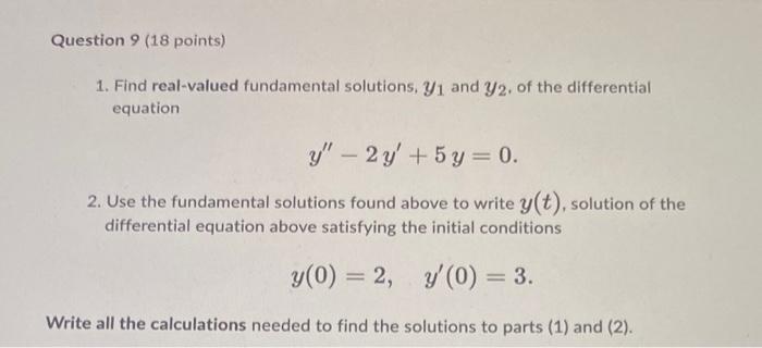 Solved 1. Find real-valued fundamental solutions, y1 and y2, | Chegg.com