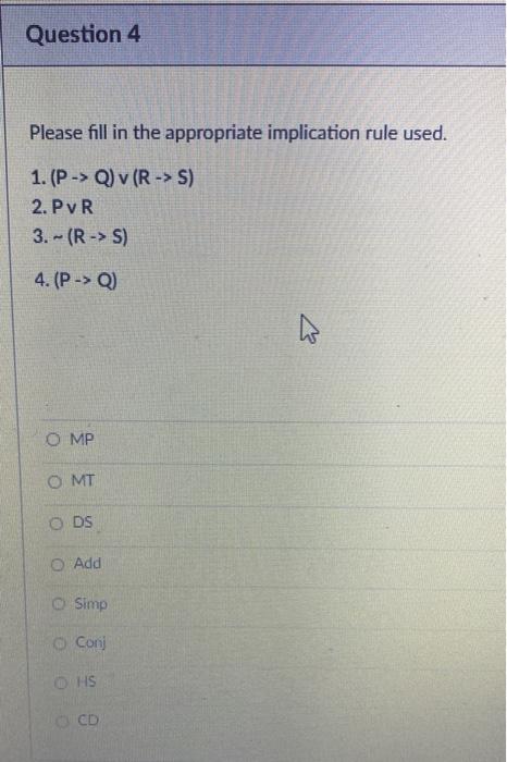 Solved Question 2 Please fill in the appropriate implication | Chegg.com