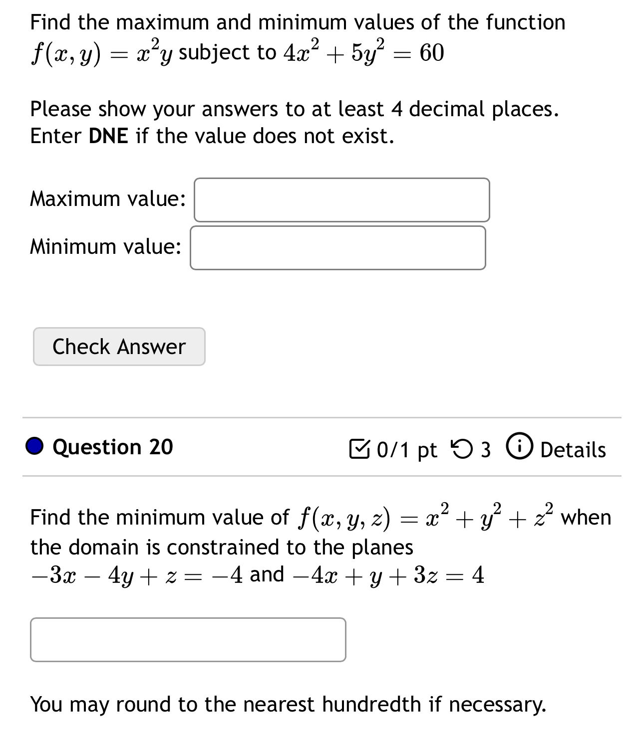 Solved Find The Maximum And Minimum Values Of The Function