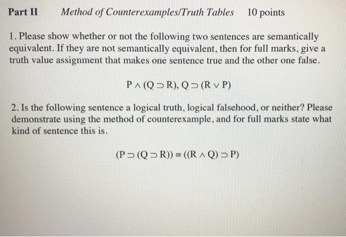 Solved Part II Method of Counterexamples/Truth Tables 10 | Chegg.com